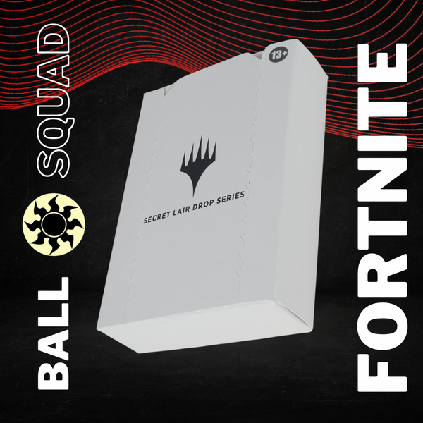 Magic the Gathering Secret Lair Fortnite – BallSquad Shop
